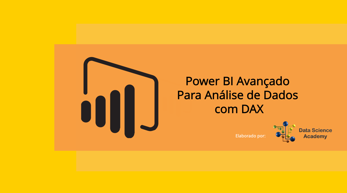 Power BI Avançado para Análise de Dados com DAX