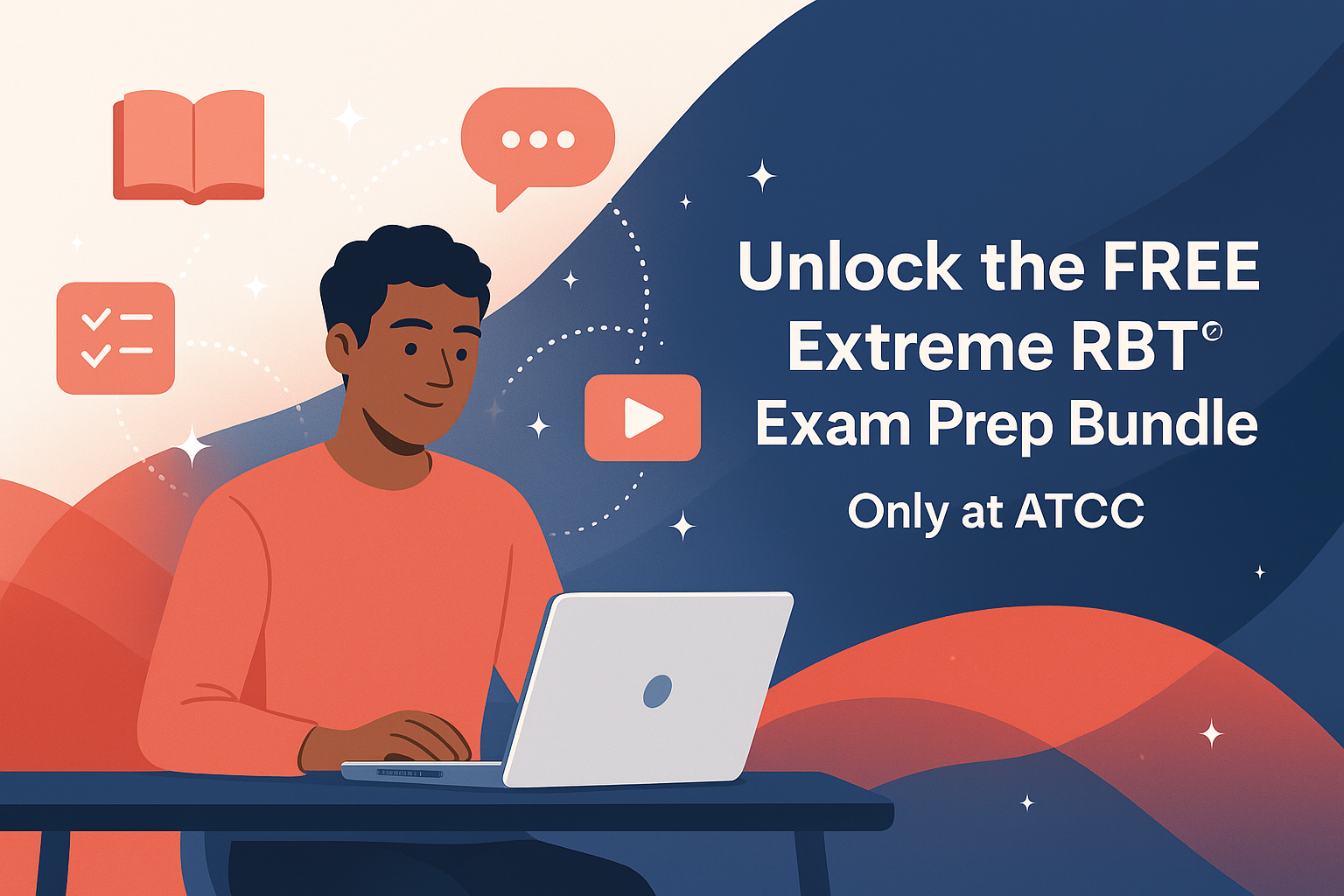 FREE RBT® Exam Prep Bundle — with your ATCC® 40-Hour RBT® Training!