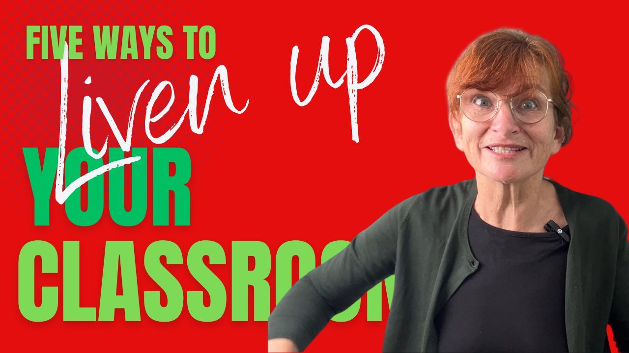 FIVE ways to liven up your classroom | ELT-Training | Jo Gakonga