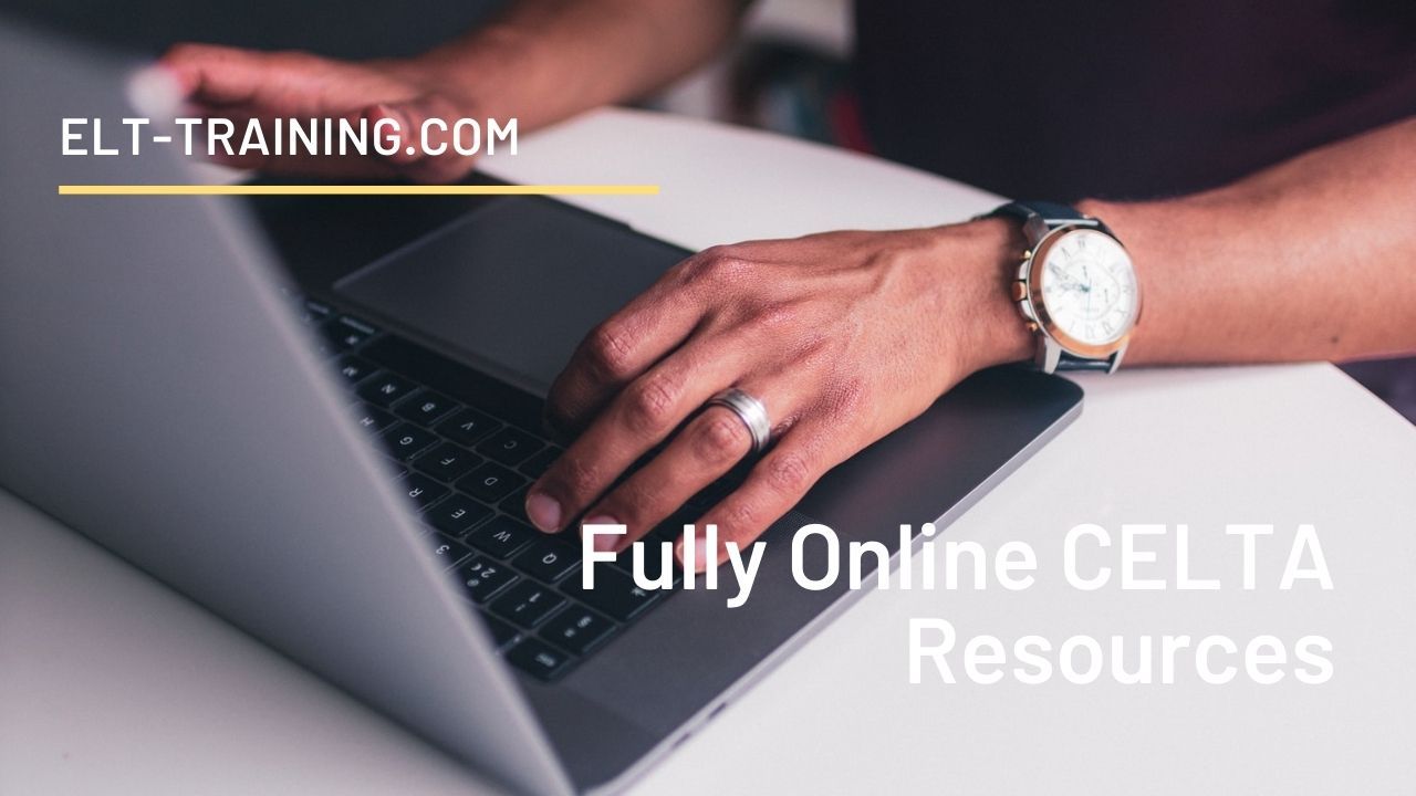 Fully Online CELTA Resources