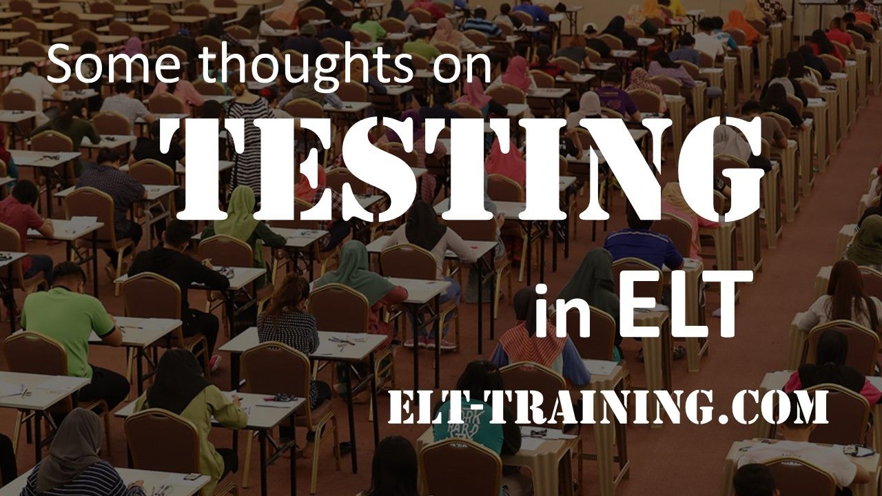 Testing in English language teaching | ELT-Training | Jo Gakonga