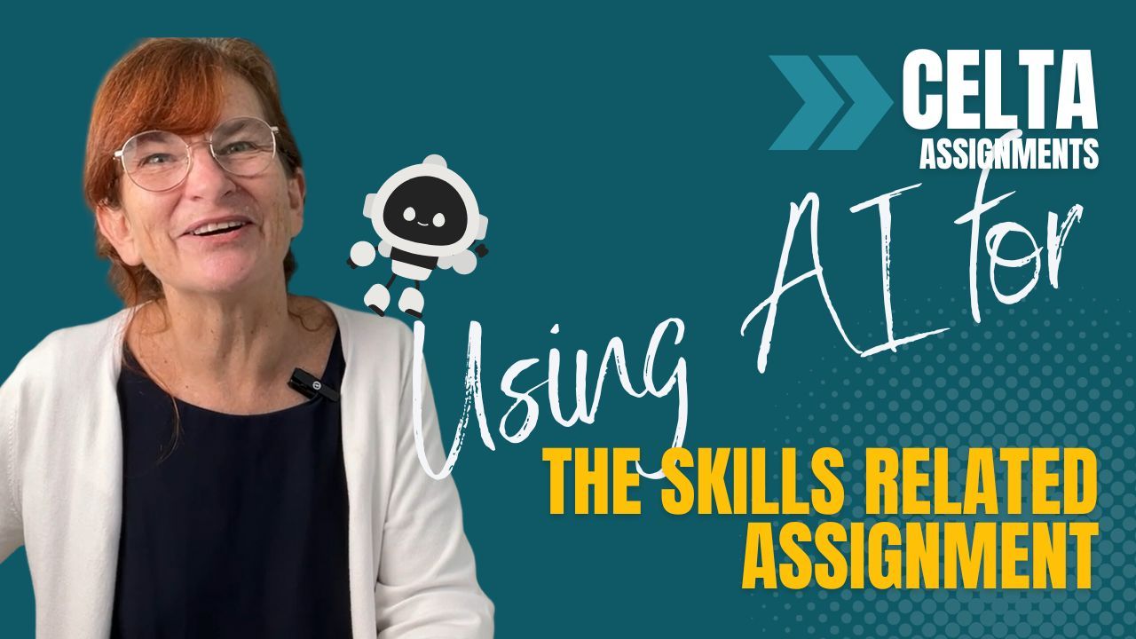 Using AI for CELTA Assignments- The Skills Assignment | ELT-Training ...