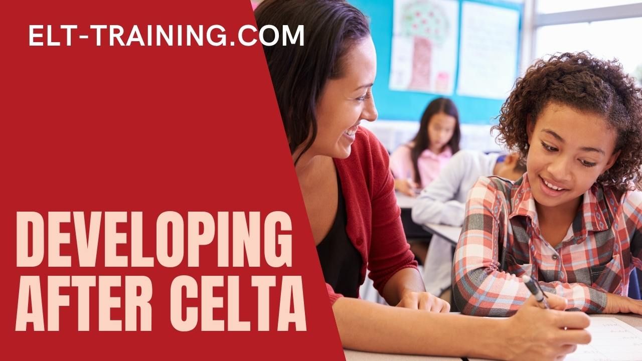 Developing after CELTA | ELT-Training | Jo Gakonga
