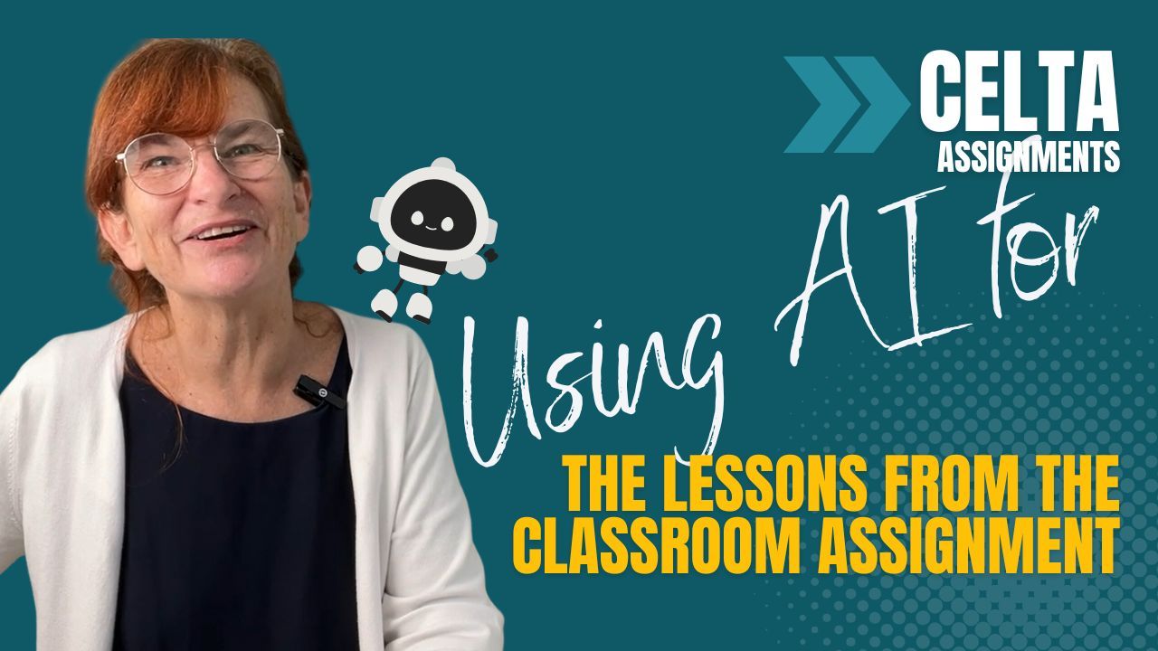 Using AI for CELTA Assignments- Lessons from the Classroom | ELT ...