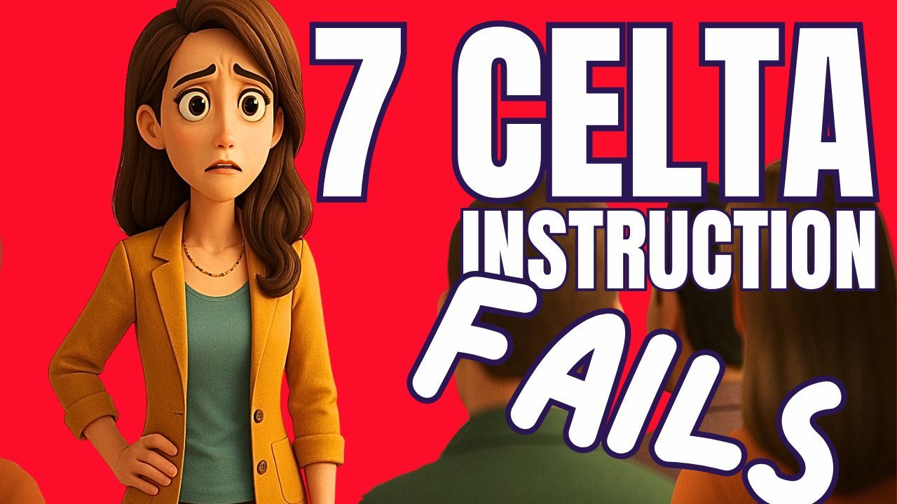 Seven CELTA Instruction Mistakes to Avoid | ELT-Training | Jo Gakonga