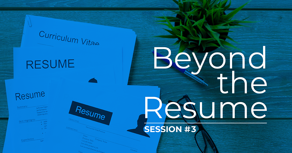 Beyond the Resume