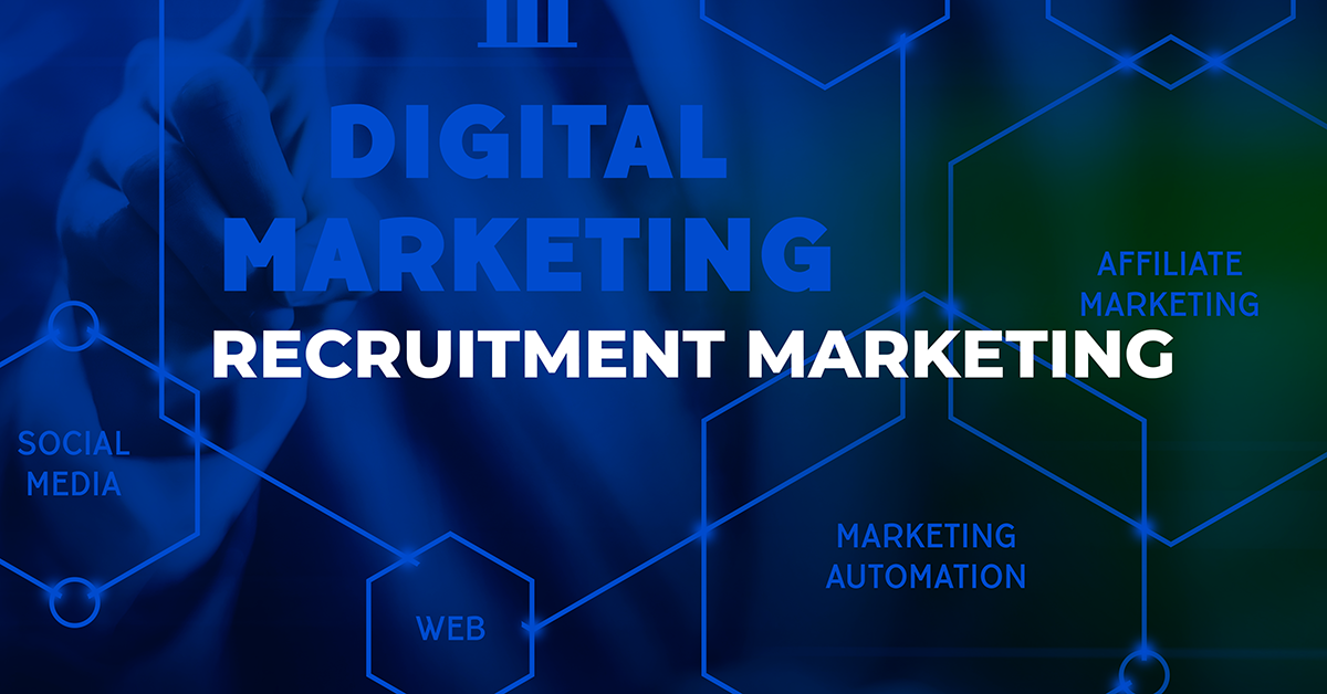 Defining Recruitment Marketing