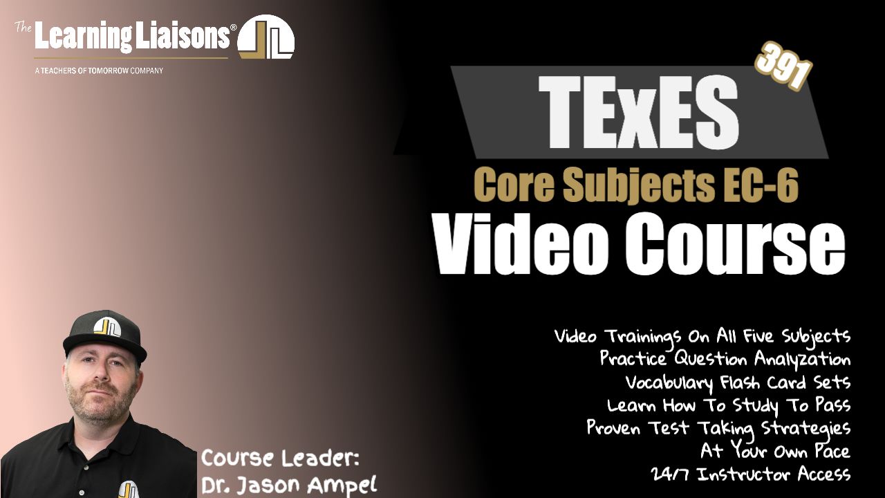 TExES 391 Core Subjects EC-6 Strategy Course [2 Month Access]