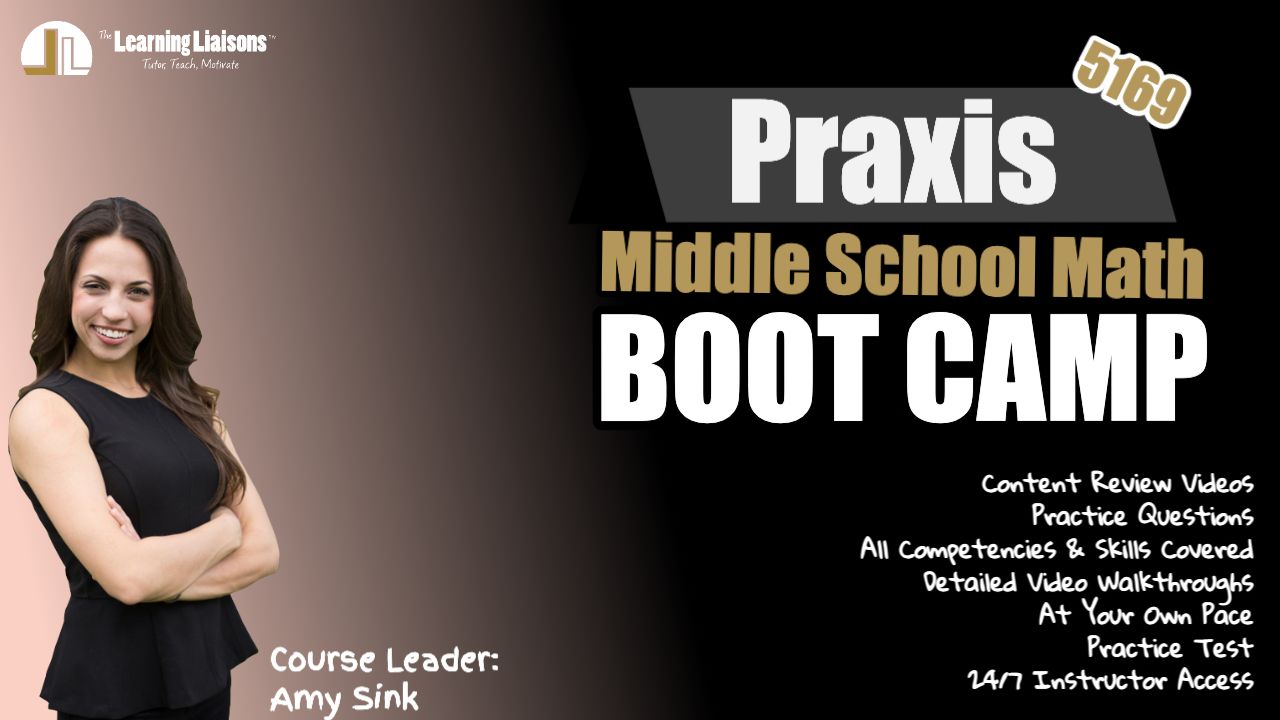 Praxis Middle School Math 5169 Boot Camp [1 Year Access]