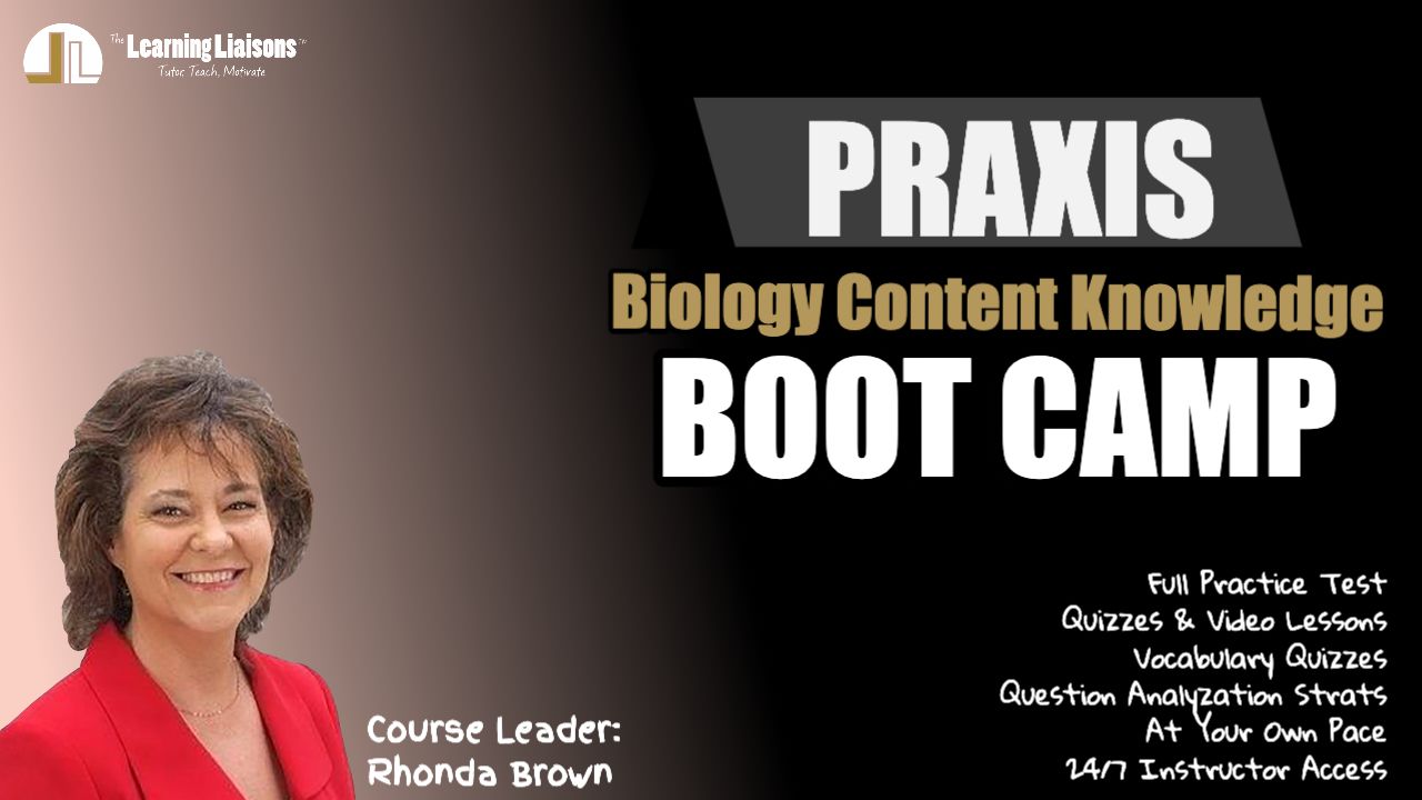 Praxis 5235 Biology Content Knowledge Boot Camp [3 Month Access]