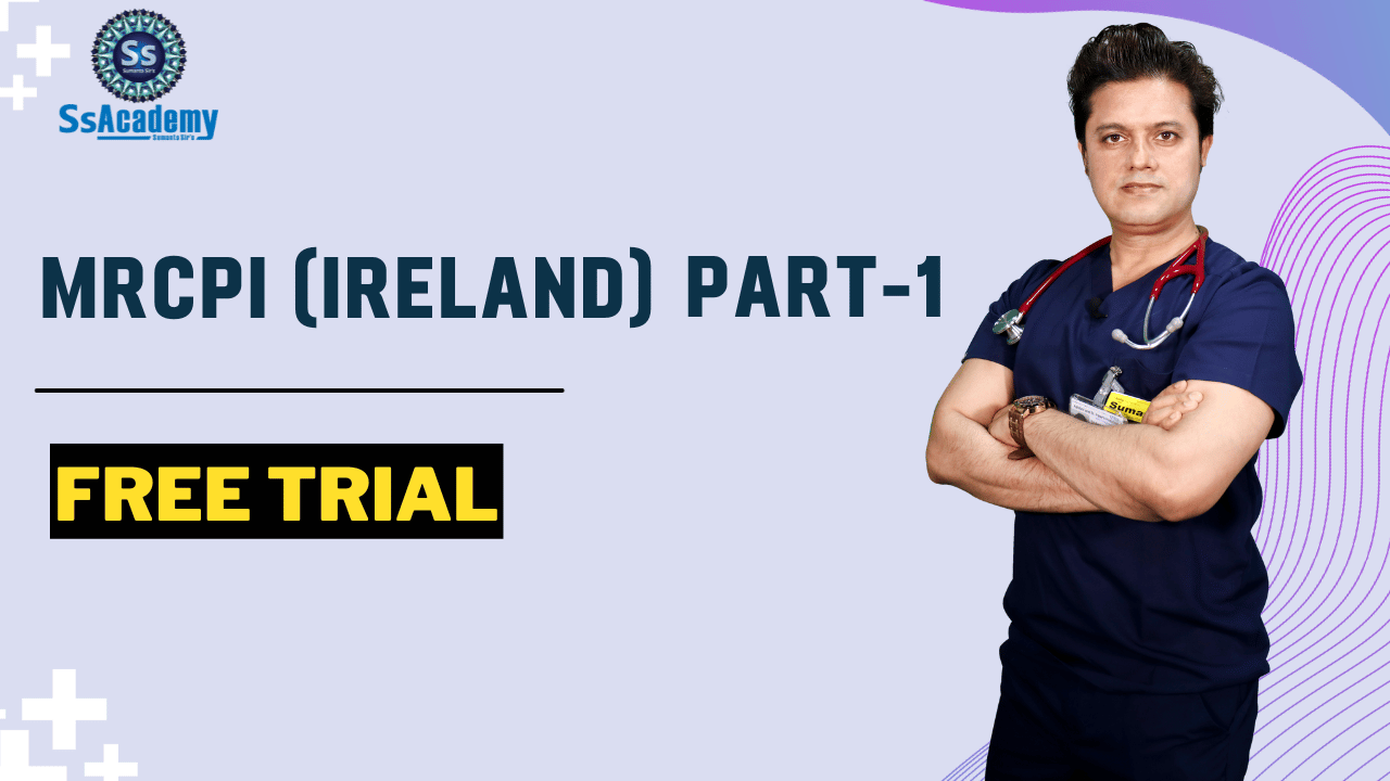 MRCPI (Ireland) Part-1 | Free Trial Course | SsAcademy