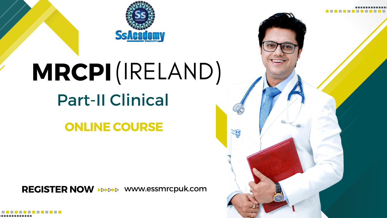 MRCPI (Ireland) Part-II Clinical | Online Course
