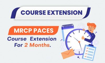 2 Months Extension | MRCP PACES 2023