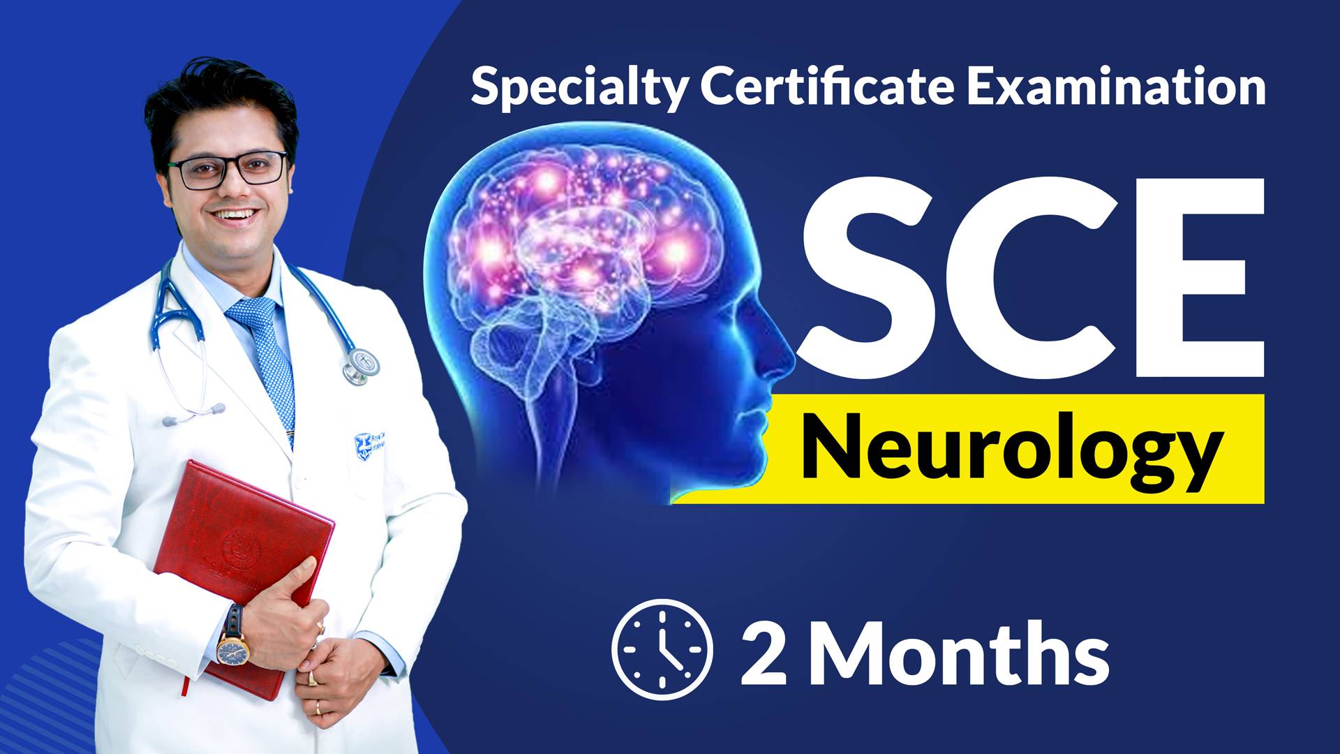 SCE - Neurology [2 Months] Online Course | SsAcademy