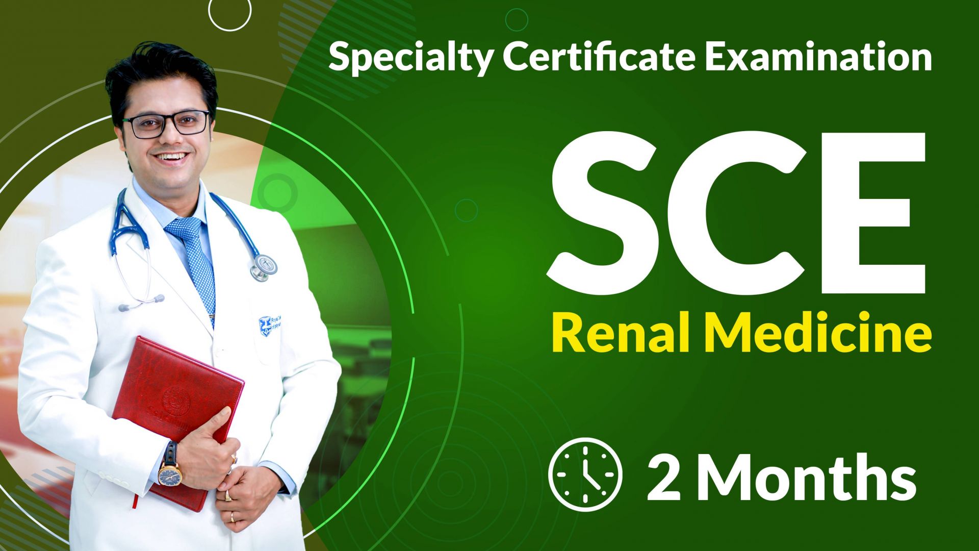 SCE - Renal Medicine/Nephrology Online Course